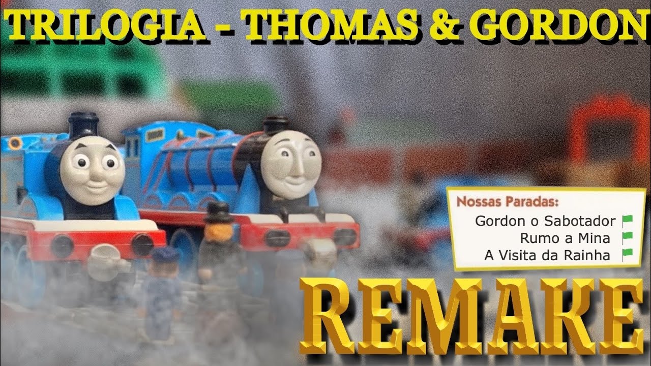 Thomas e Seus Amigos: Trilogia Thomas & Gordon (REMAKE) - Especial 1000 ...
