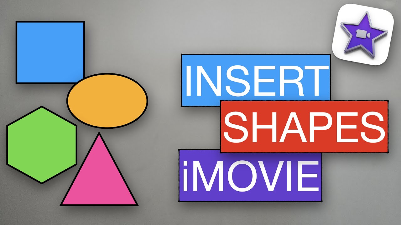 How To Add Shapes To Your Video IMovie Neev THM YouTube How To Add Shapes To Your Video IMovie Neev THM YouTube