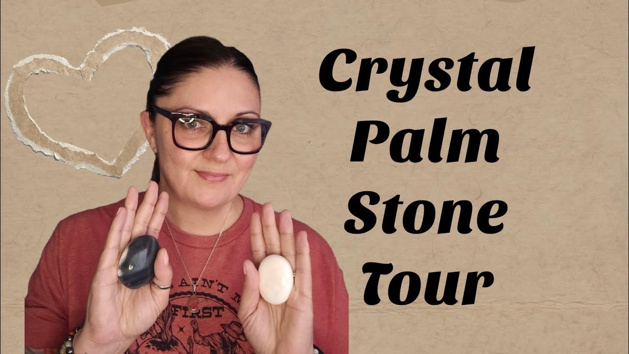 Crystal Tour of my Palm Stones | Reiki Master | Reiki Healing | Crystal ...