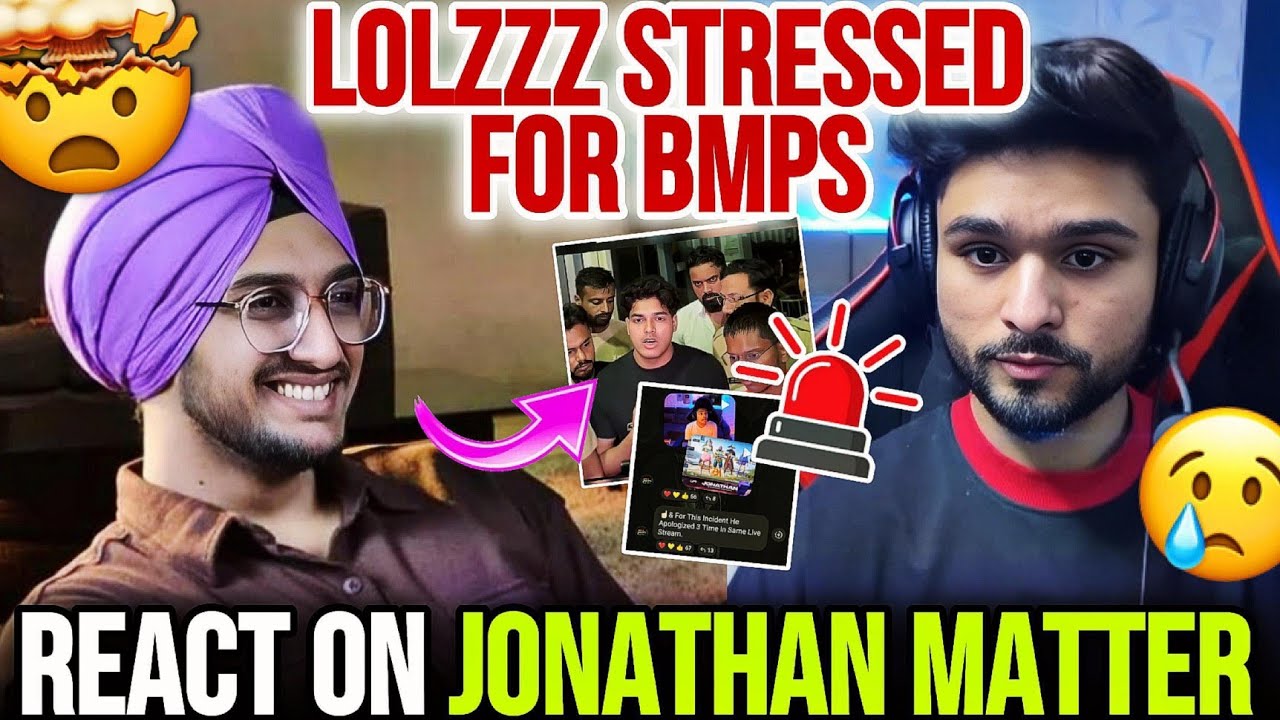 Sardarji React On Jonathan Matter 🚨 LolzZz Stressed For BMPS 🥲😳 ...