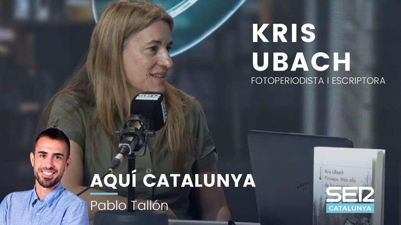 ENTREVISTA | Kris Ubach presenta el seu llibre 'Pirineos. Más allá de ...