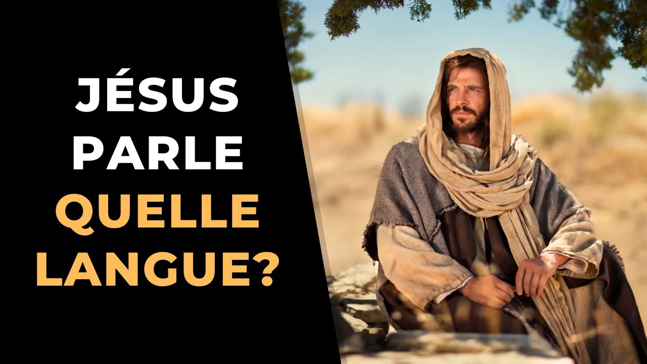 Jésus parle quelle langue? - YouTube