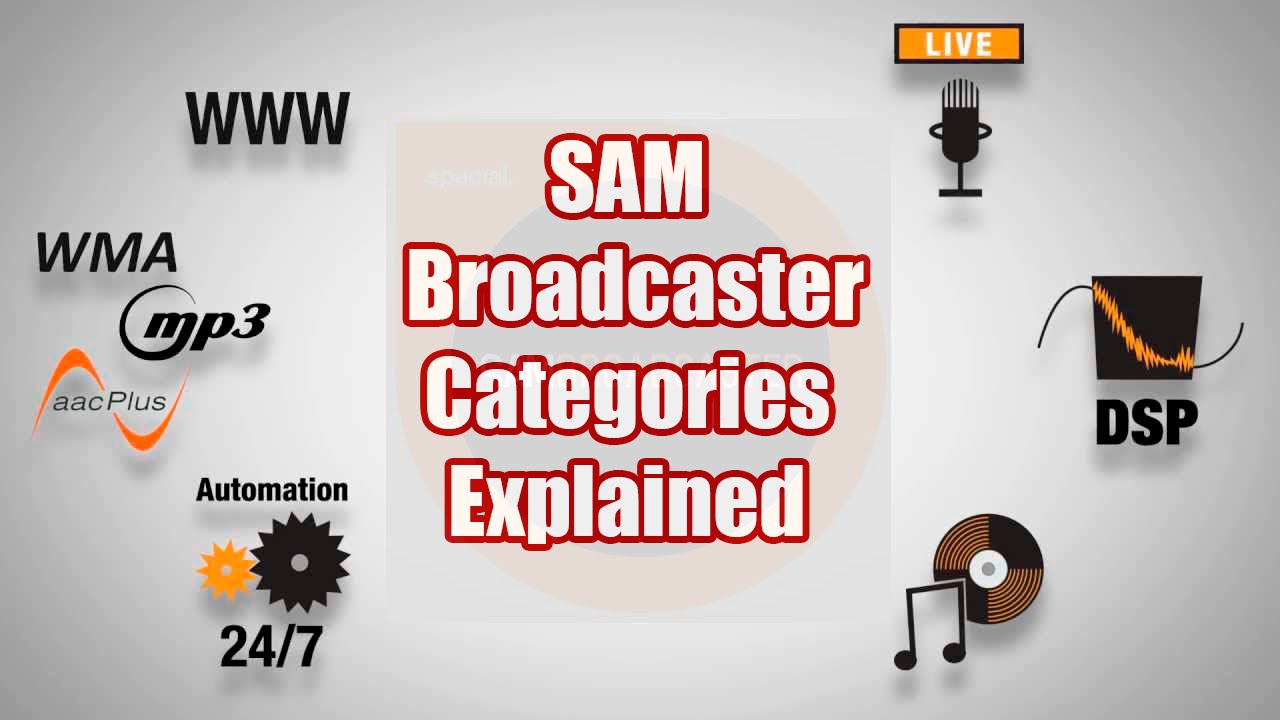 Introducing SAM Broadcaster Categories - A SAM Broadcaster Tutorial ...