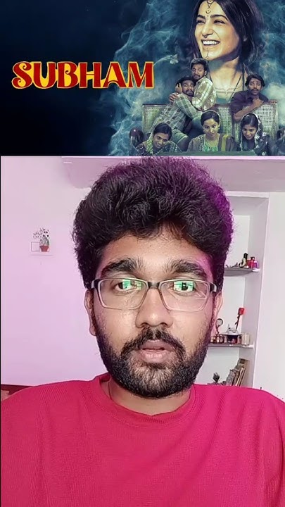 Subham Movie Review in Tamil #shorts #subhamreview #subham #subhammoviereview #subhammovie #2025 ...