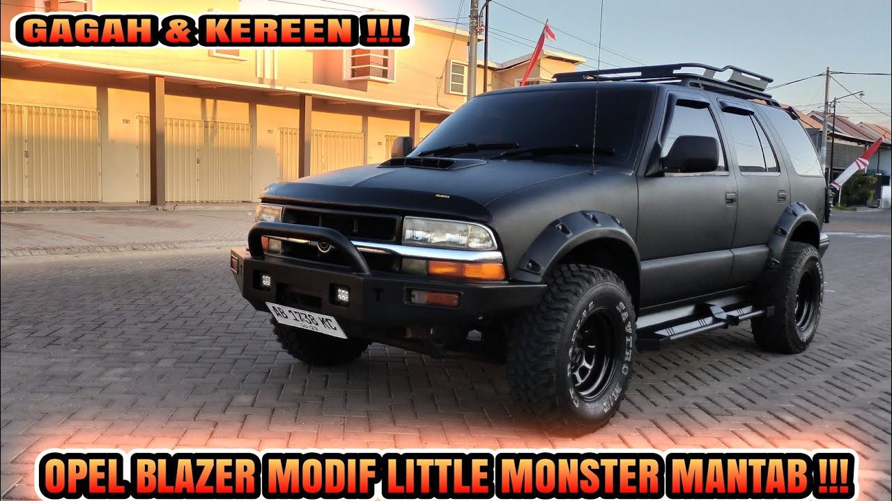 OPEL BLAZER MODIF LITTLE MONSTER, JOOZZ SIAP TOURING, HARGA : 75 JUTA ...