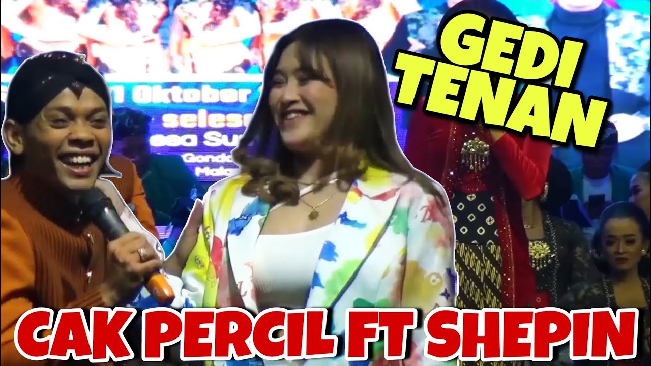 Cak Percil feat Shepin Misa Wedi Karo Bojone || Bojone Percil Nesu ...