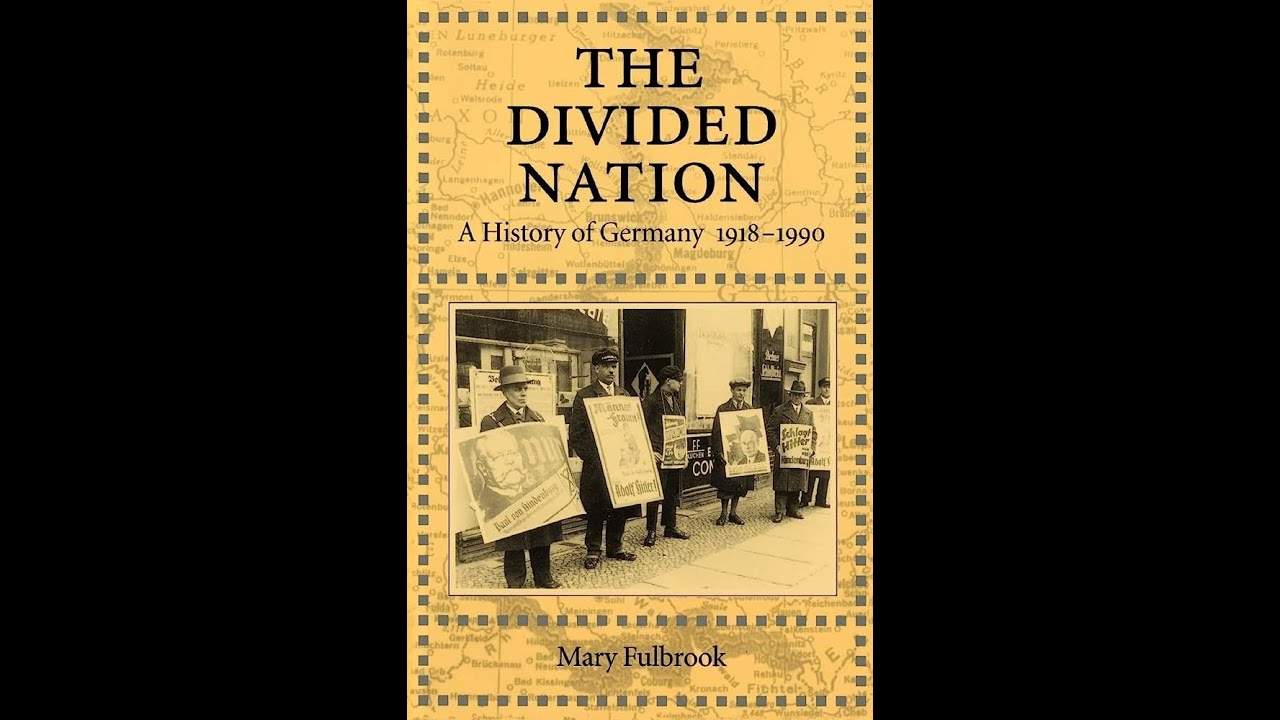 A Quick Critique of The Divided Nation A History of Germany 1918 1990 ...