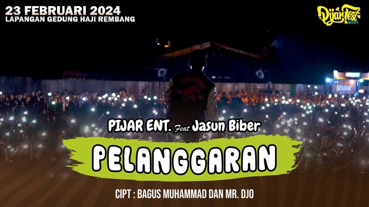 PIJAR ENT | JASUN BIBER - PELANGGARAN | PIJARFEST REMBANG 2024 - YouTube