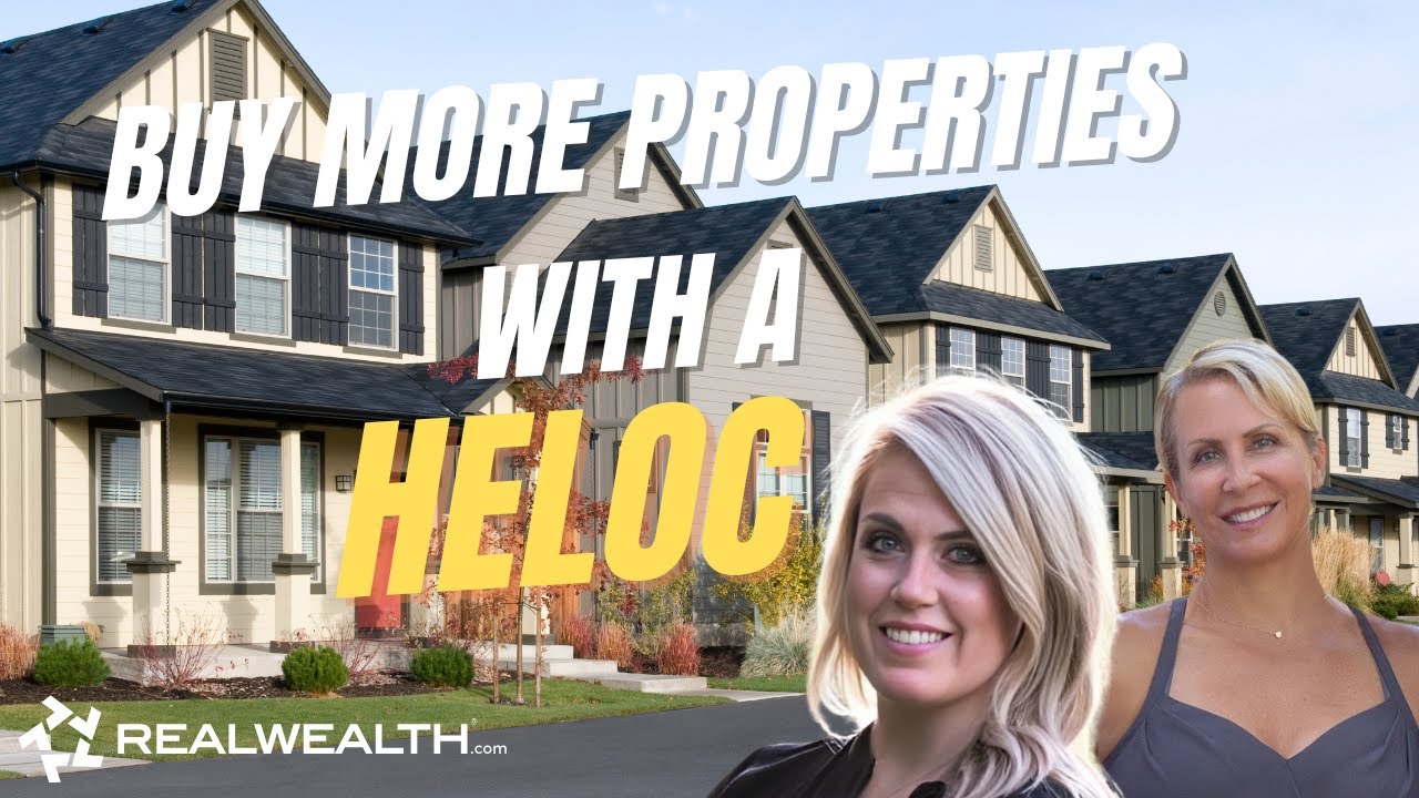 HELOCs Explained: How To Buy More Real Estate | HELOC Explained For Beginners - YouTube