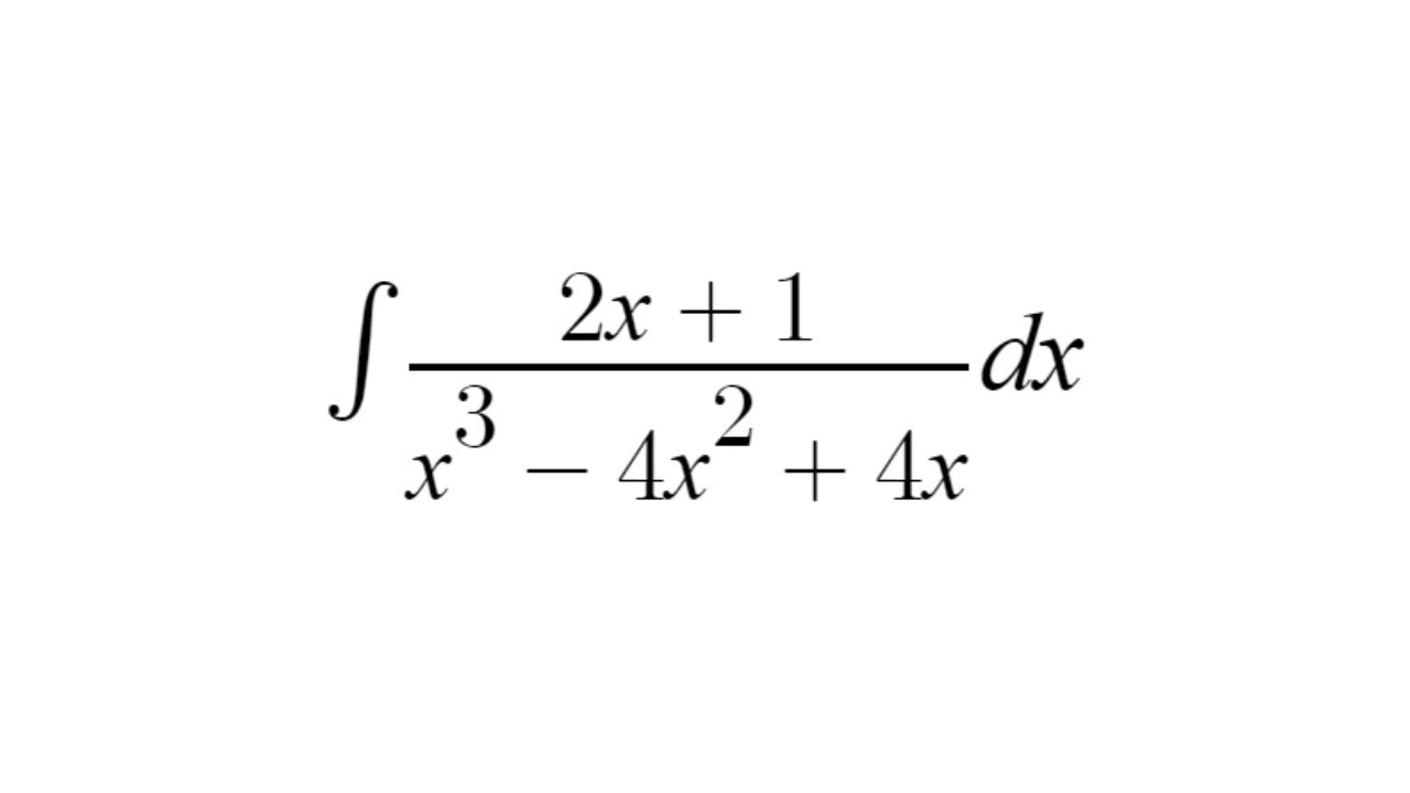 Integral De 2x 1 x 3 4x 2 4x Dx M todo De Fracciones Parciales