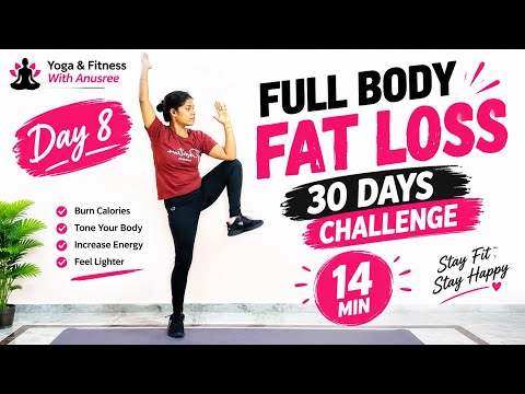 🔥Full Body Fat Loss | 30 Days Challenge | Day 08 | Yoga & Fitness With Anusree 🔥