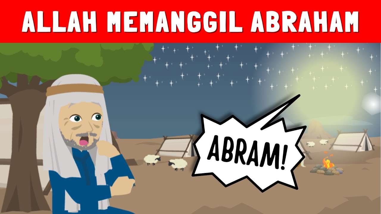 Cerita Alkitab untuk Anak: Tuhan Memanggil Abraham - YouTube