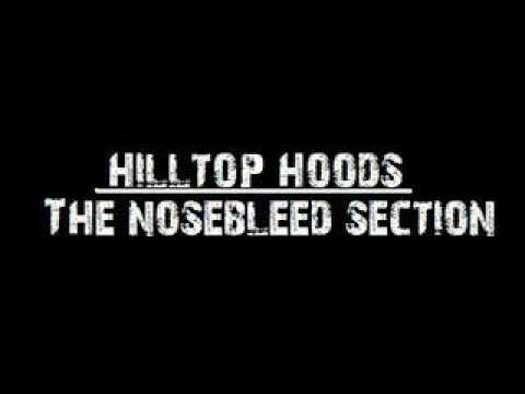 hilltop hoods-The nosebleed section(solo audio) - YouTube