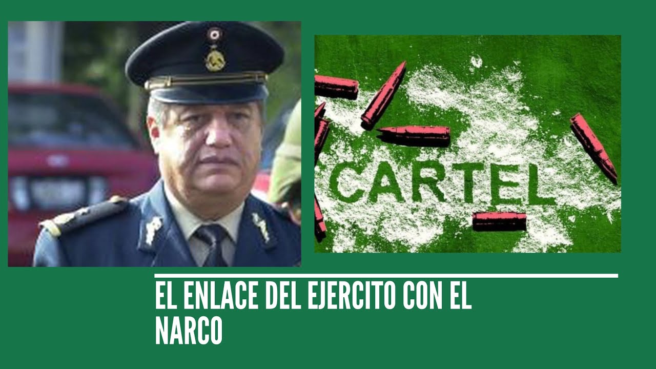 EL GENERAL QUE SERVÍA DE ENLACE CON LOS NARCOS PARA FELIPE CALDERON ...