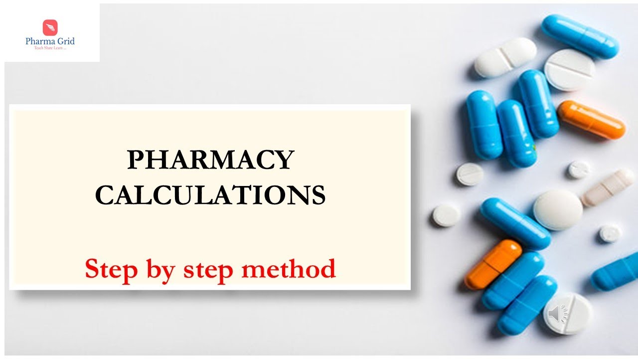 Pharmacy Calculations made simple and easy - # ...