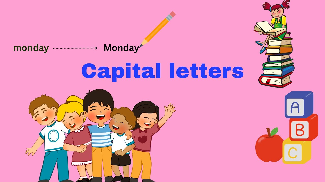 Capitalization Rules for Kids | Learn When to Use Capital Letters - YouTube