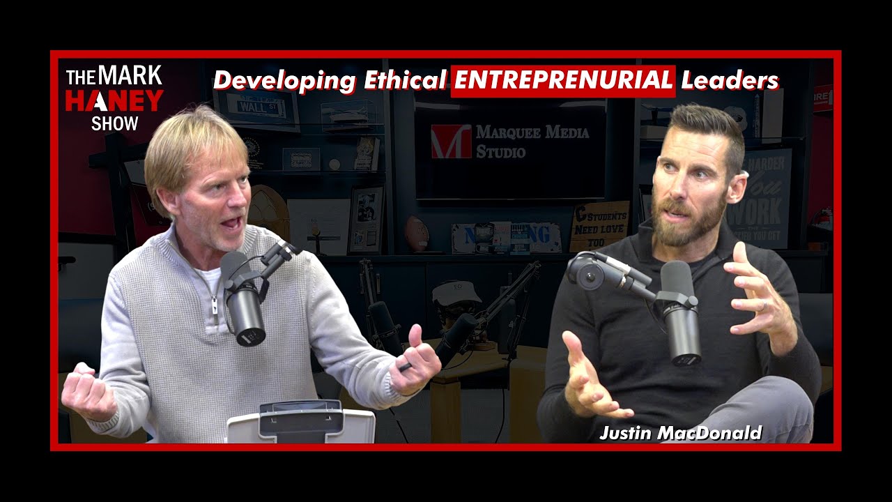 Developing Ethical Entrepreneurial Leaders | Justin MacDonald, District ...