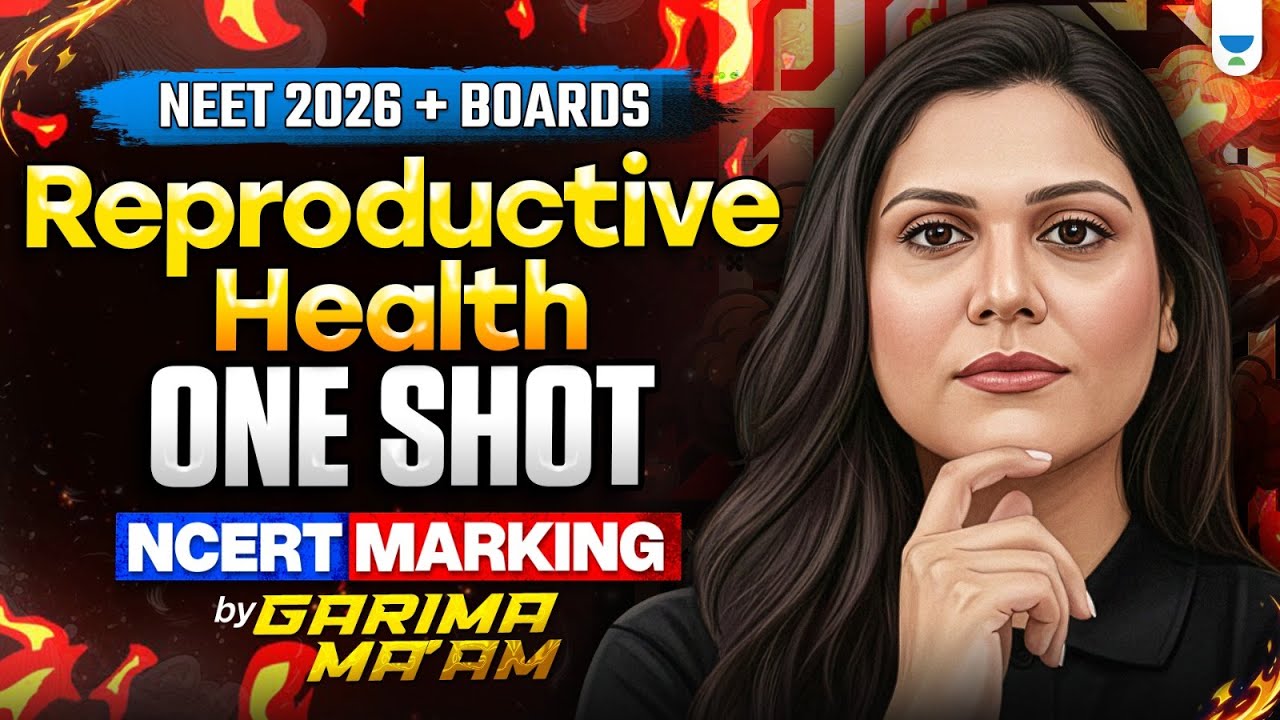Reproductive Health One Shot | Class 12 Biology| BOARDS AND NEET 2026 ...