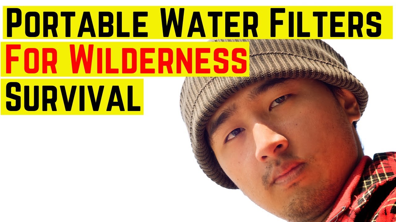 Portable Water Filters for Wilderness Survival 🔥🔥 - YouTube