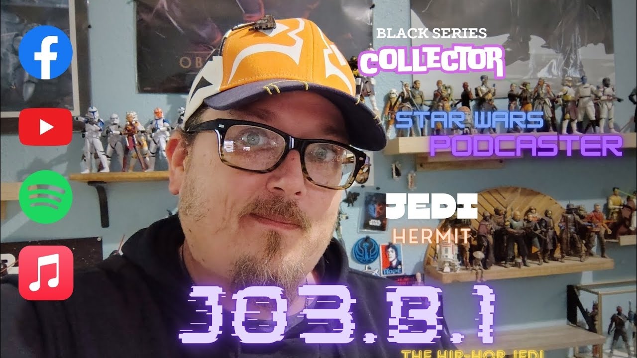 Star Wars The Black Series & Jedi Hip-Hop - a bit of my story. # ...