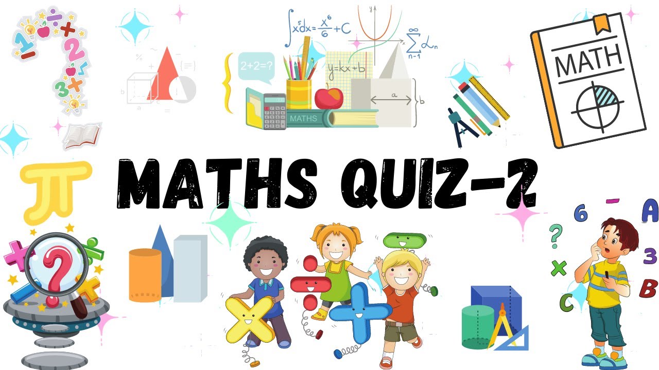 Maths Quiz 2 Test Your Knowledge On Mathematics Learn Tricky Maths maths-quiz-2-test-your-knowledge-on-mathematics-learn-tricky-maths