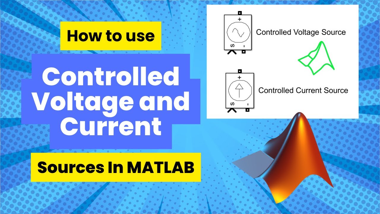 How to use controlled voltage source in MATLAB | How to use Controlled current source in MATLAB ...