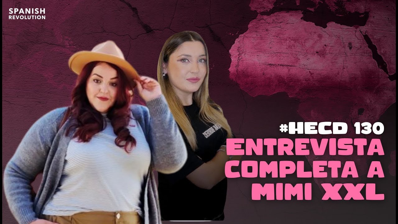HECD 130 - Entrevista completa a Mimi XXL - YouTube