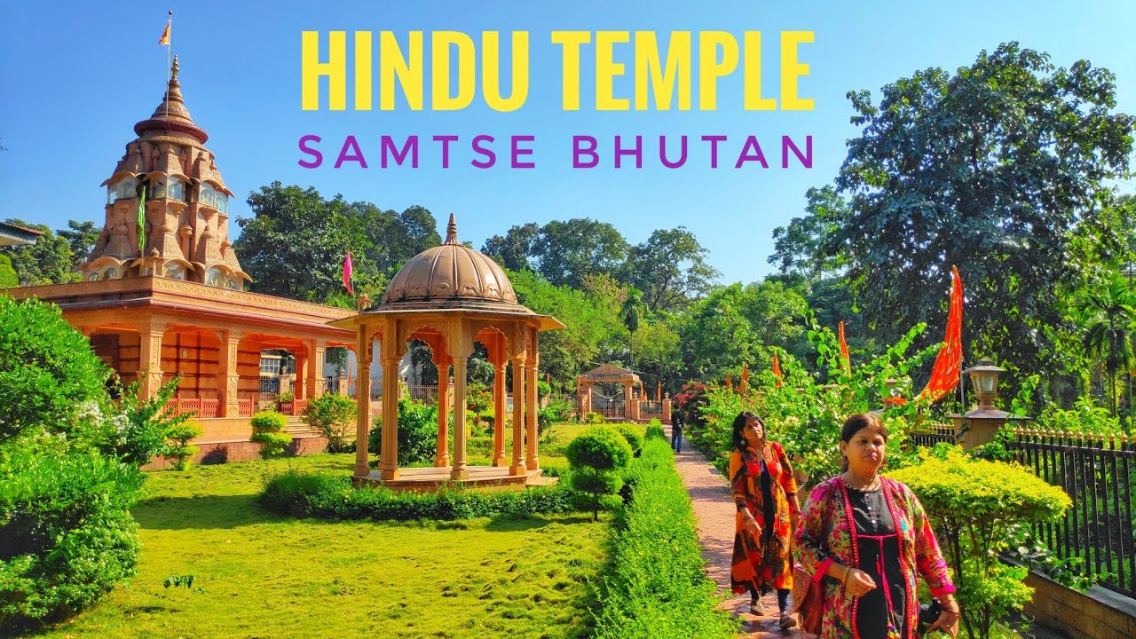 Beautiful Hindu Temple at Samtse Bhutan || Shivalaya Mandir at Samtse ...
