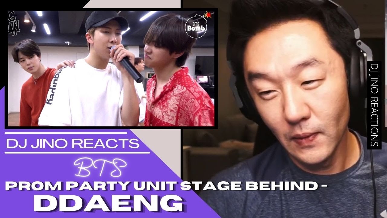 DJ REACTION to KPOP - BTS PROM PARTY UNIT STAGE BEHIND- DDAENG - YouTube