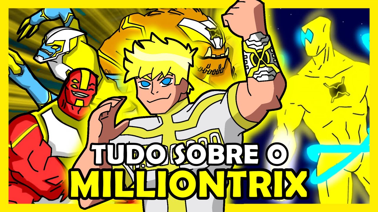 TUDO SOBRE A ORIGEM DO MILLIONTRIX 💰 - BEN 10!!! - YouTube