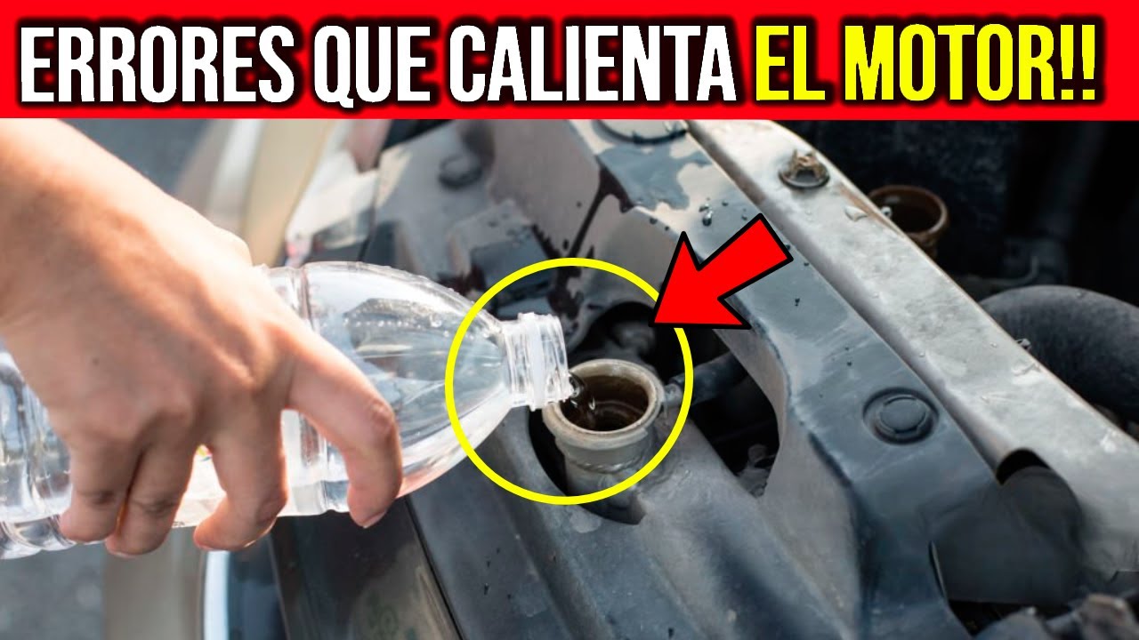 5 Errores Comunes que Sobre Calientan tu Motor (Debes saberlo) - YouTube