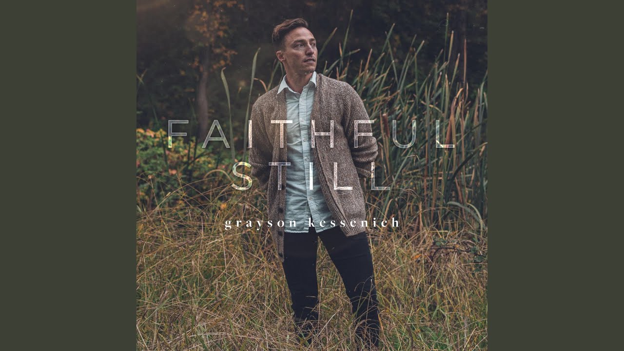 Faithful Still - YouTube