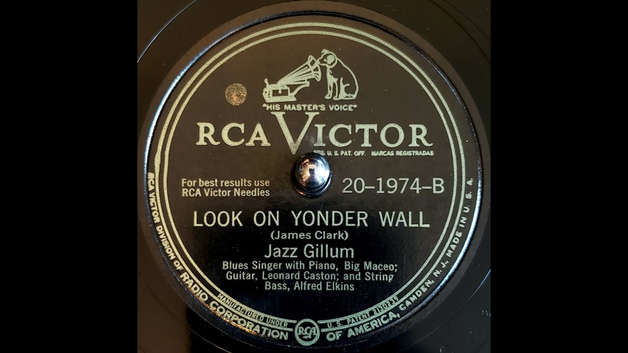 Jazz Gillum - Look on Yonder wall - YouTube