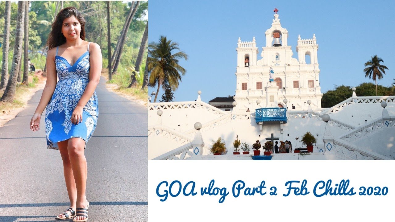 GOA vlog Part 2 Feb Chills 2020 Secret cafe - YouTube