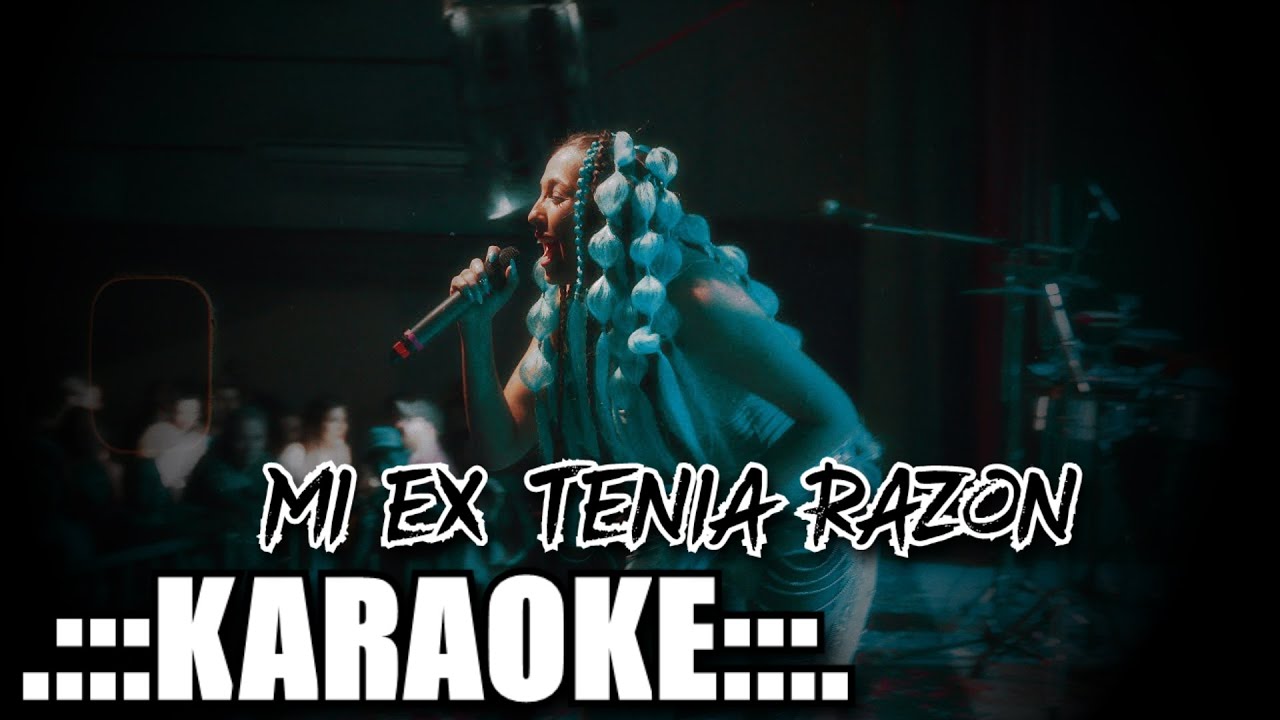 Banda Mix Mi ex tenia razon ( KARAOKE ) Chords - Chordify