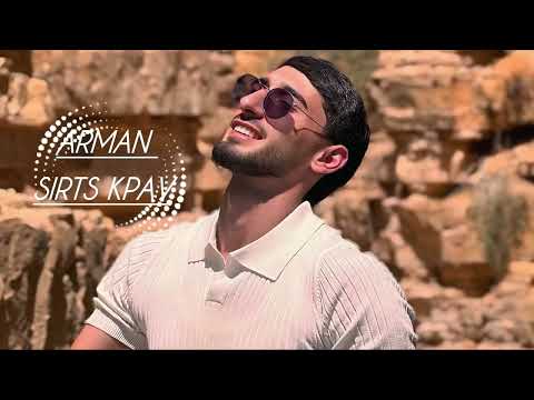 Arman / Sirts Kpav / Սիրտս Կպավ (Arm Version)