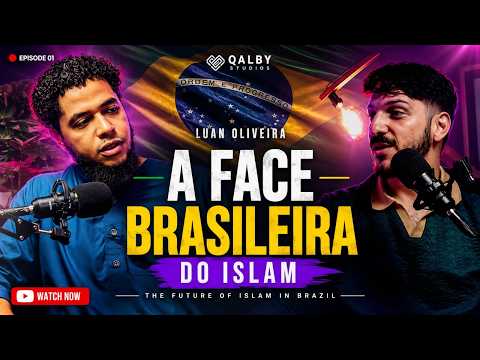 The Future of Islam in Brazil Ep.2 - Luan Oliveira | Rafiq Aires