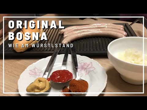 Bosna wie am Würstlstand - original Rezept #gerykocht - YouTube