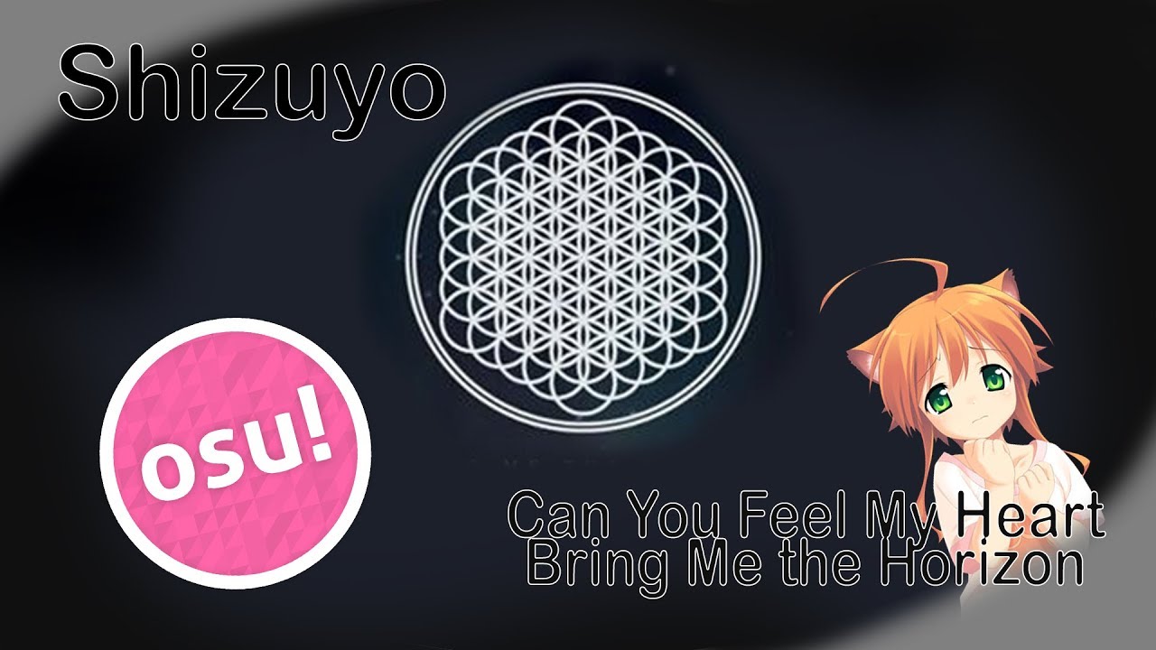 [Shizuyo]ComeBack sur osu avec BMTH - YouTube