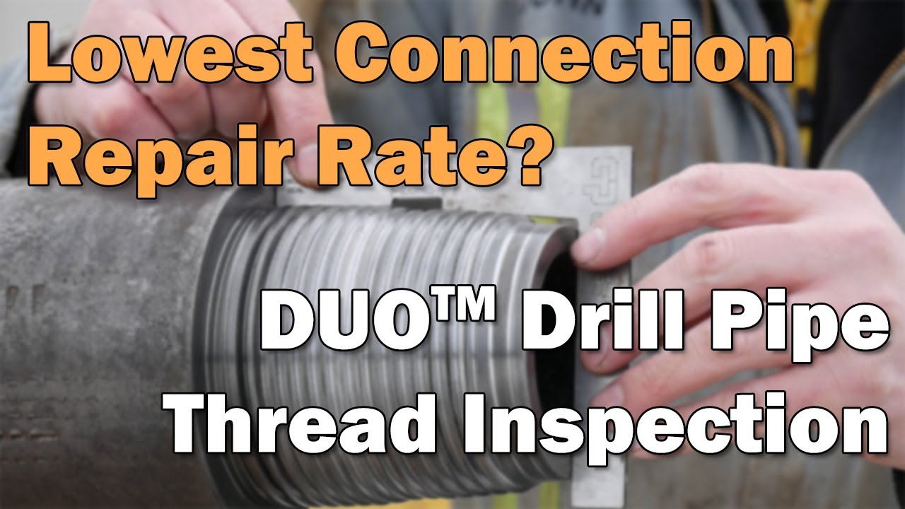 DUO™ - Drill Pipe Connection Inspection Process - YouTube