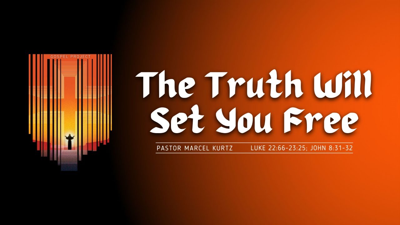 The Truth Will Set You Free - YouTube