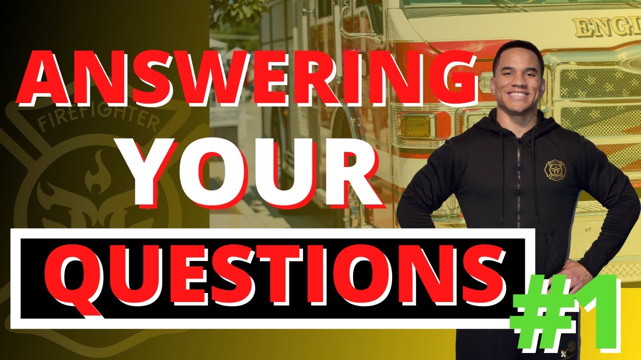 Firefighter Answers Your Firefighter Questions | Episode 001 - YouTube