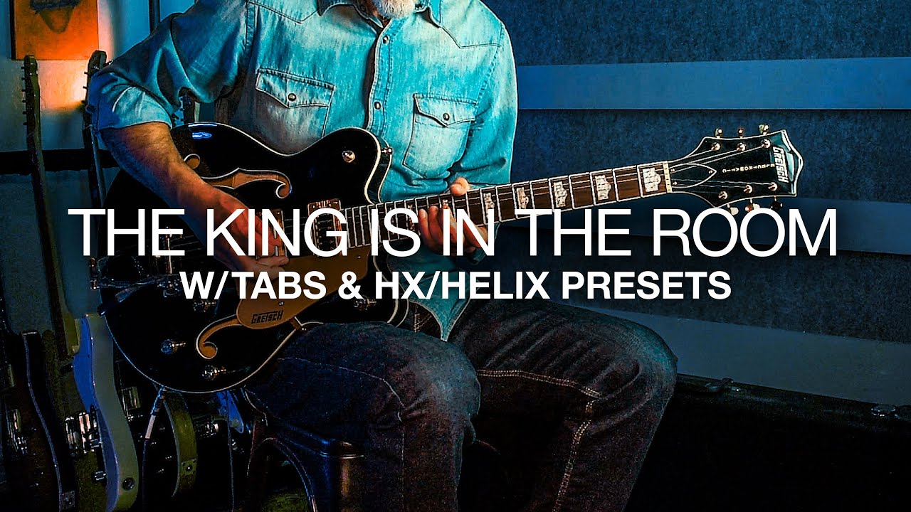 The King Is In The Room Guitar Cover + Tabs & HX/Helix Presets - YouTube