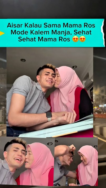 Aisar Kalau Sama Mama Ros Mode Kalem Manja - YouTube