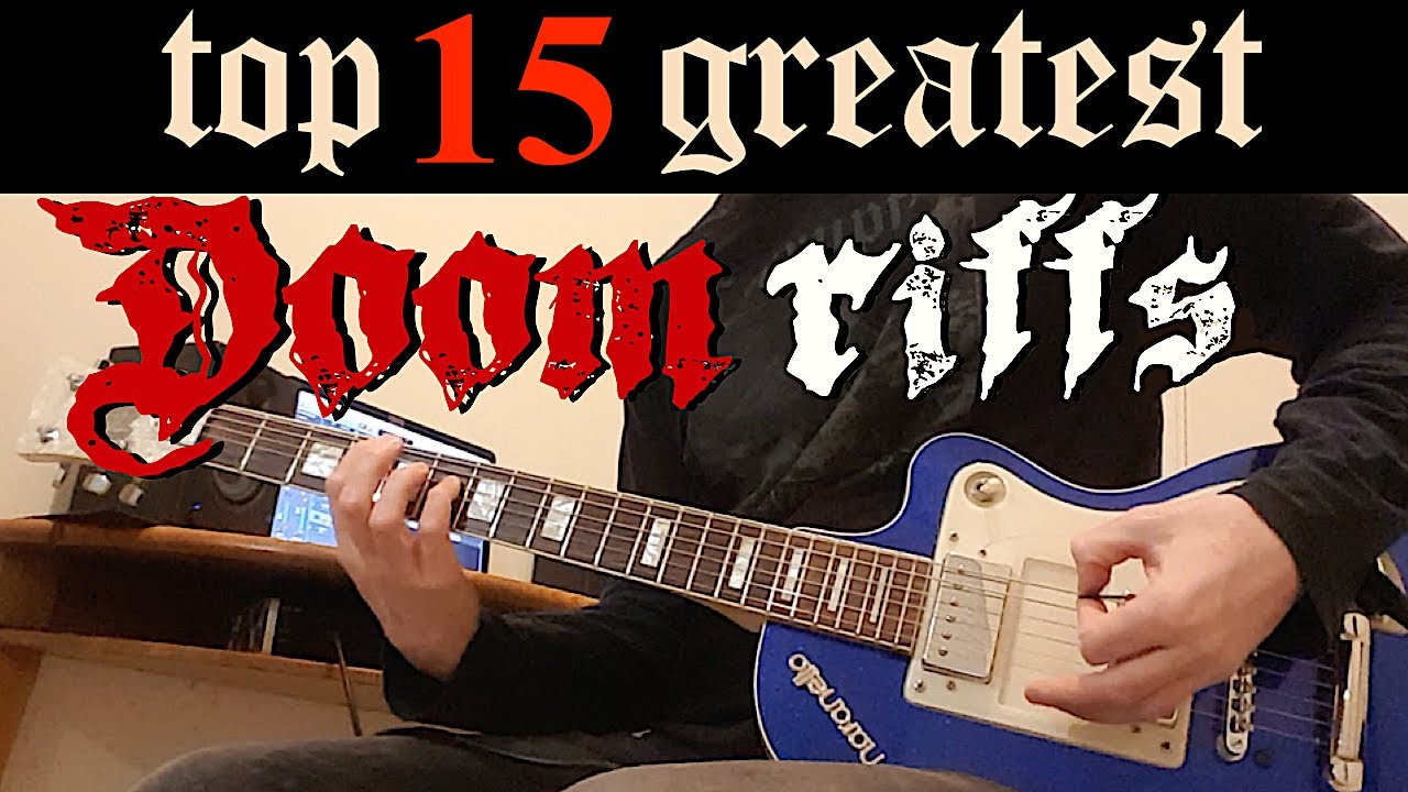 Top 15 Greatest Doom Metal Riffs - YouTube