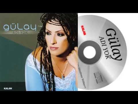 Gülay - Gurbet (Adı Yok)
