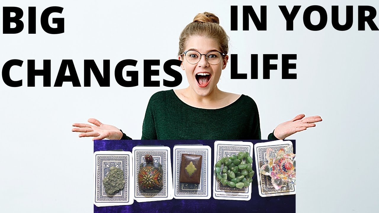 BIG Changes coming in your Life Pick a Card - YouTube