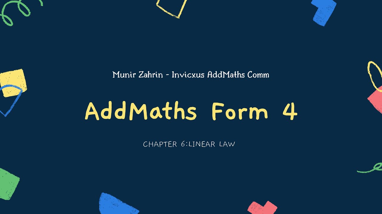 AddMaths Form 4 Chapter 6: Linear Law “Big Y big X” - YouTube