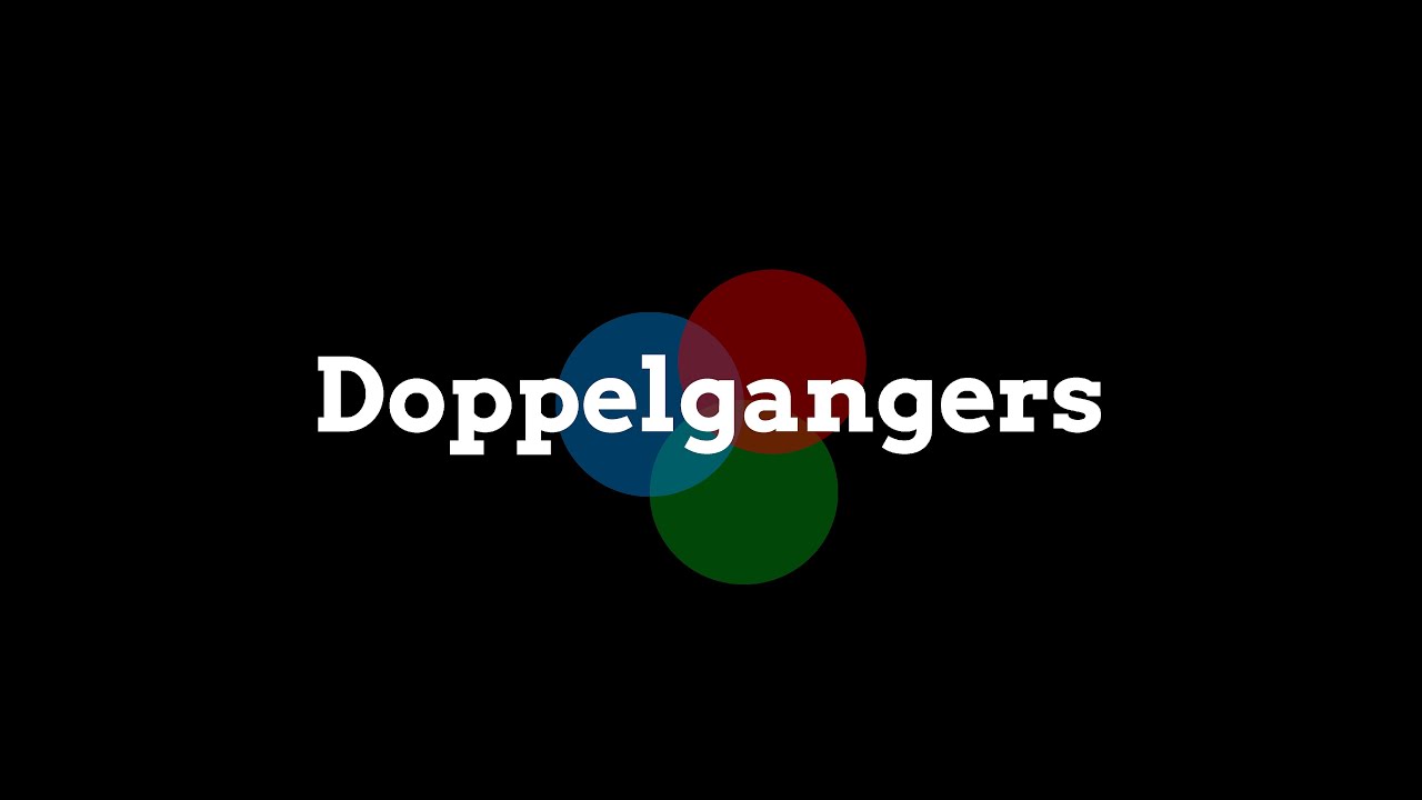 Doppelgangers (Short Film) - YouTube