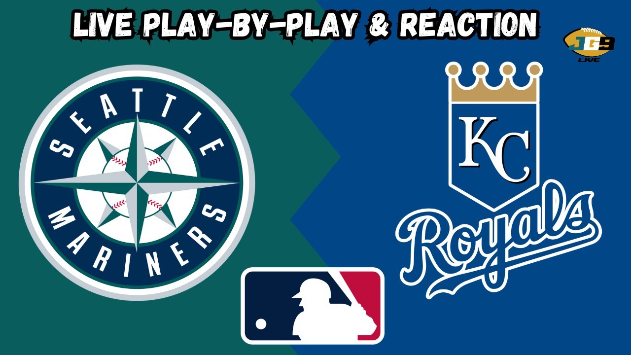 Seattle Mariners vs. Kansas City Royals | MLB Livestream Live Play-By ...